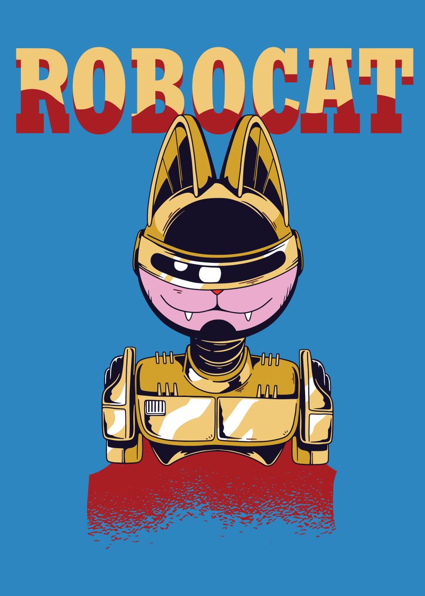 'Robocat' Poster, picture, metal print, paint by MrColorUp | Displate