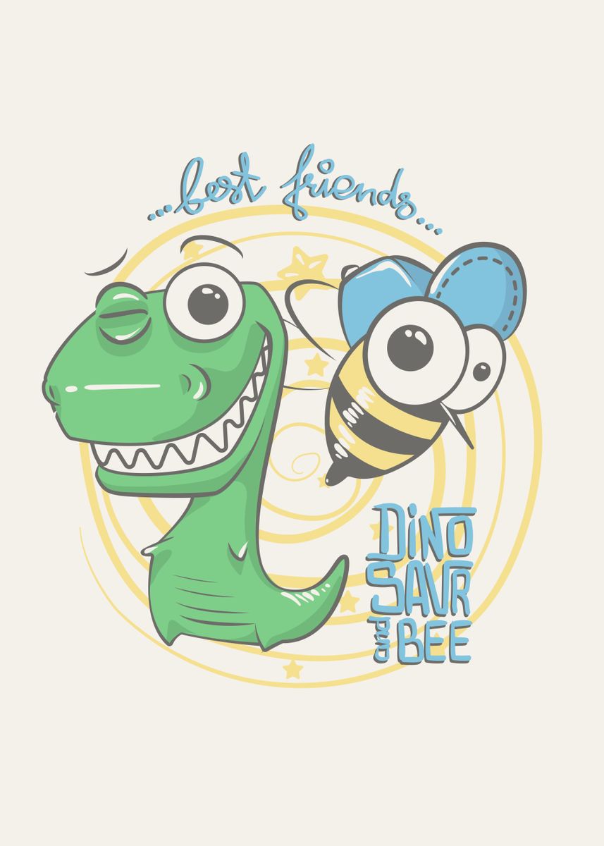 'Dinosaur and Bee BFFs' Poster, picture, metal print, paint by ...