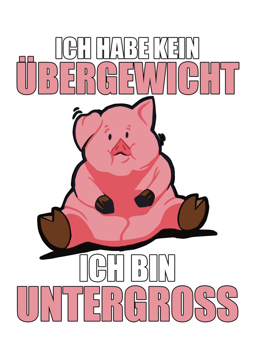 'Obese Humor No Overweight' Poster by schmidde | Displate