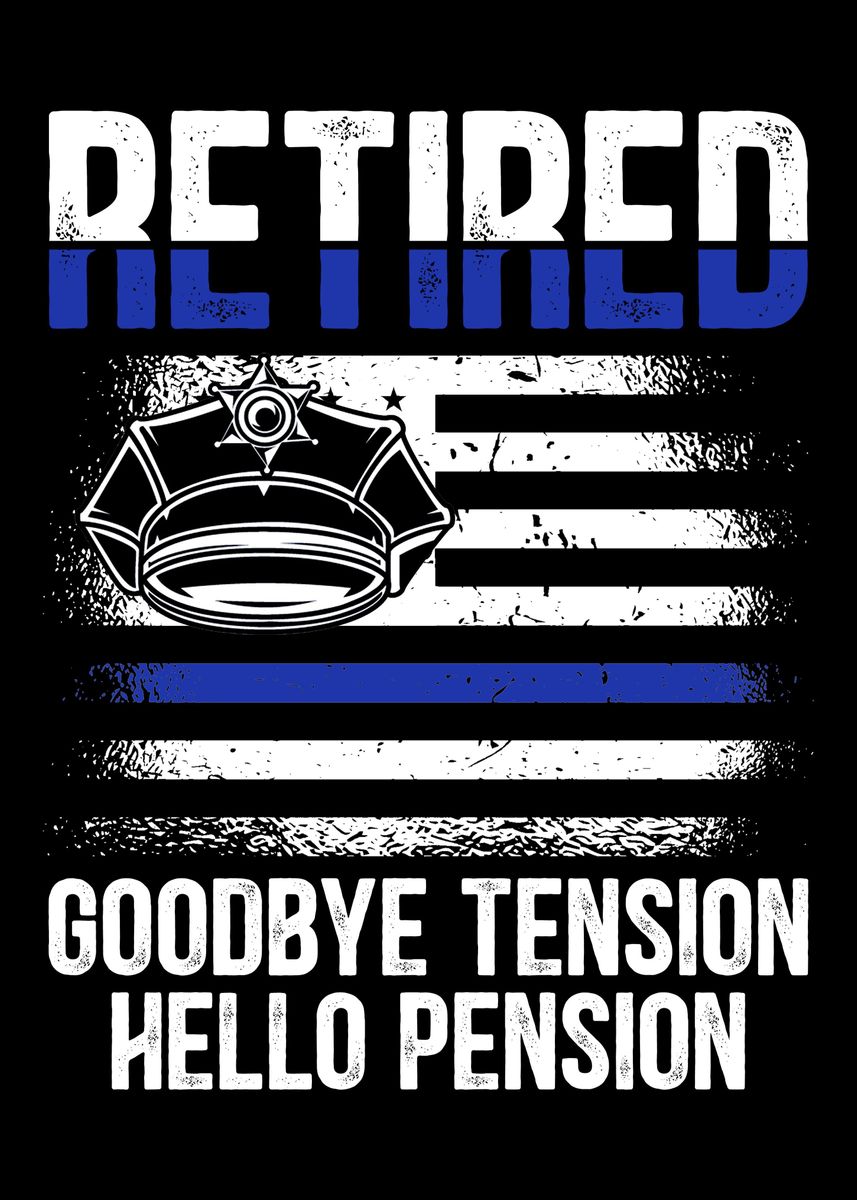 'Police Policeman Retired' Poster, picture, metal print, paint by ...