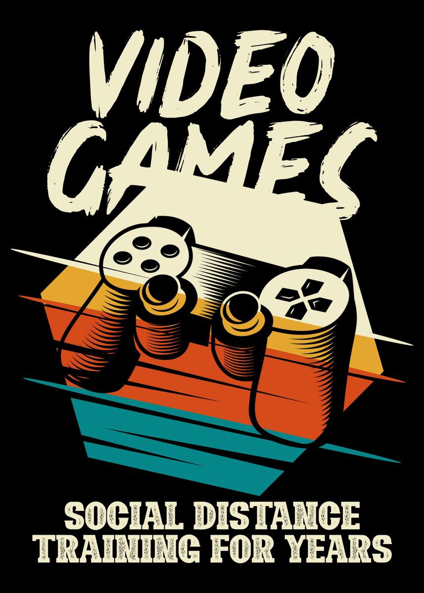 'Video Game Social Distance' Poster, picture, metal print, paint by ...