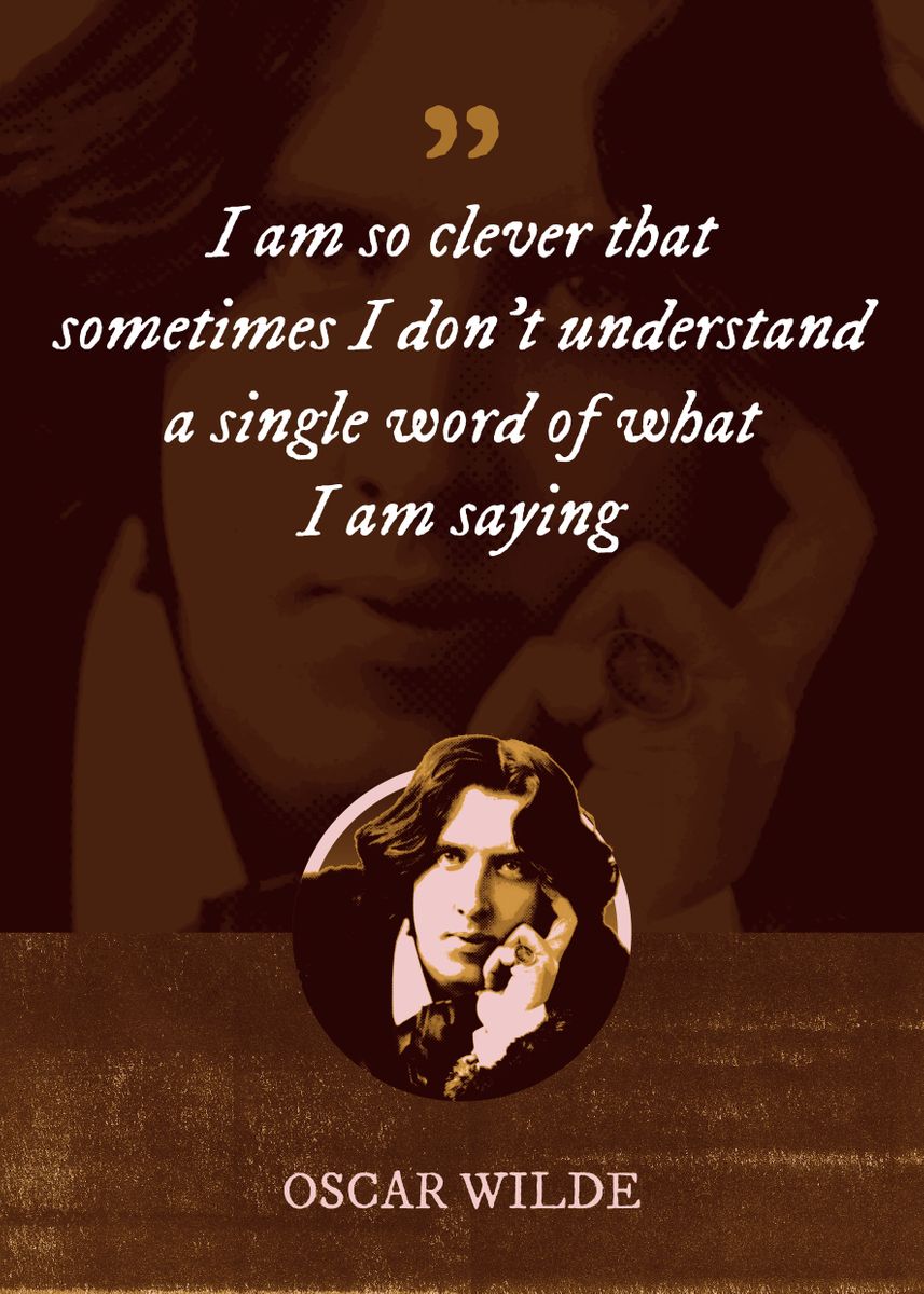'I am so clever that' Poster, picture, metal print, paint by Syahrasi ...