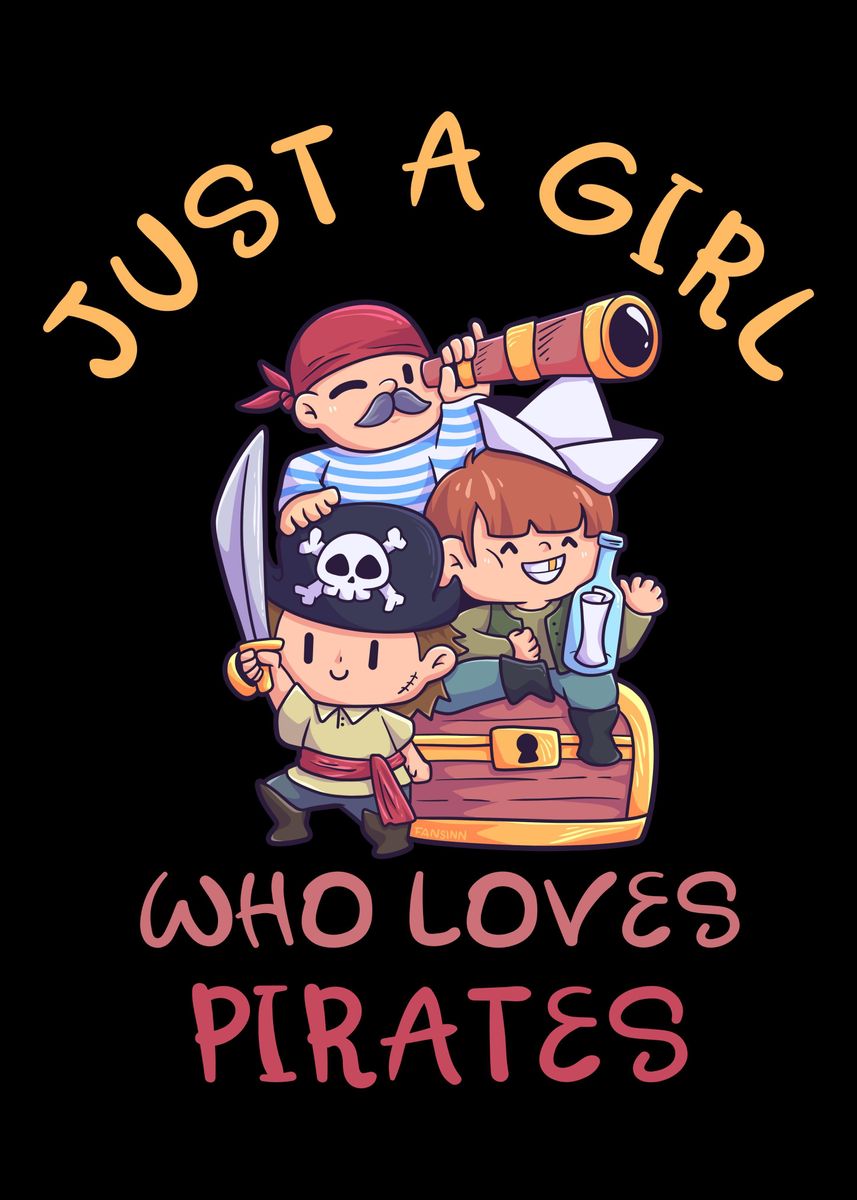 'Just A Girl Who Loves Pira' Poster, picture, metal print, paint by ...