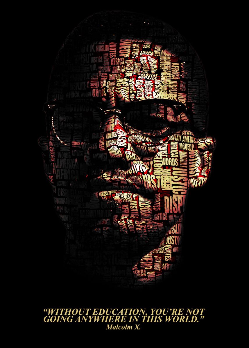 'MALCOLM X QUOTE' Poster, picture, metal print, paint by MoveUp | Displate