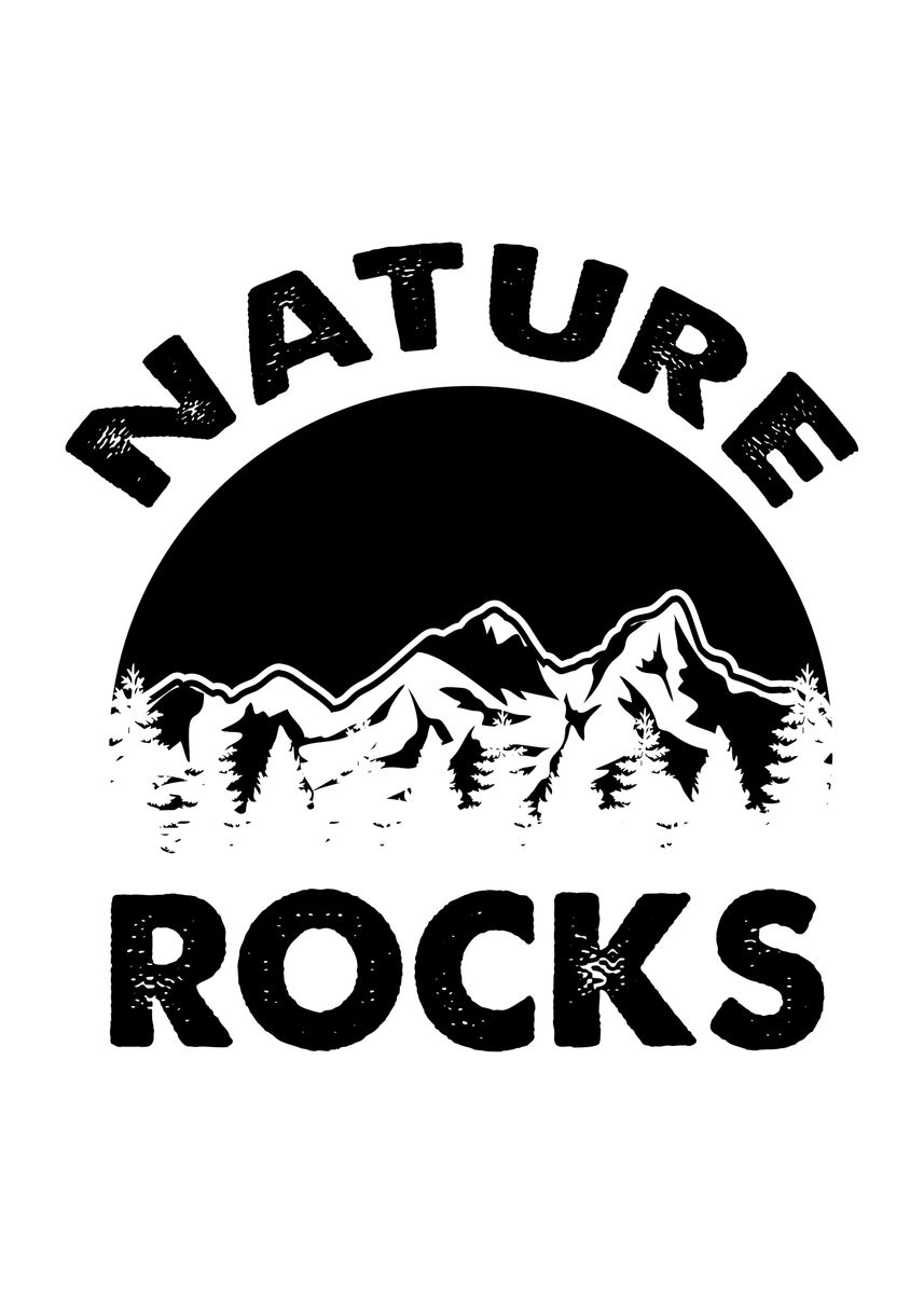 'Nature rocks' Poster by bananadesign | Displate