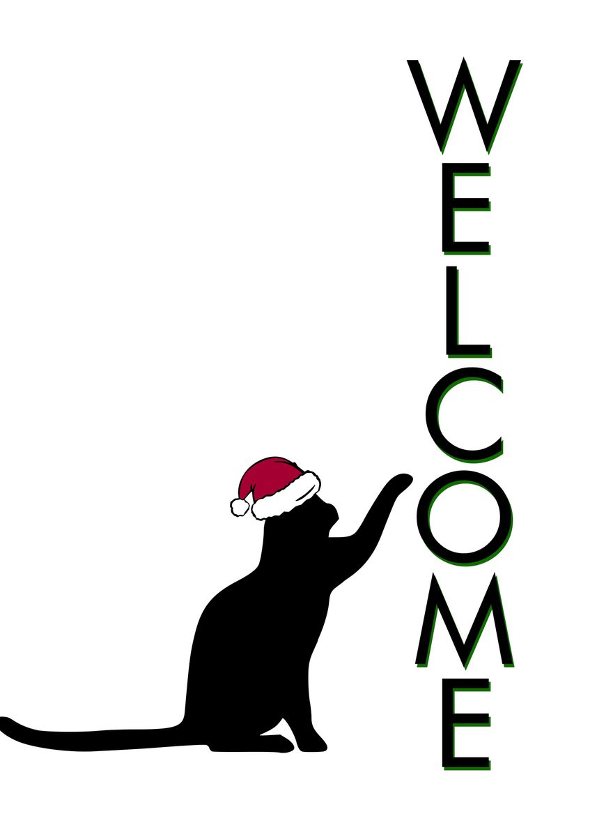 'WELCOME CAT O VERTICAL' Poster, picture, metal print, paint by Atomic ...