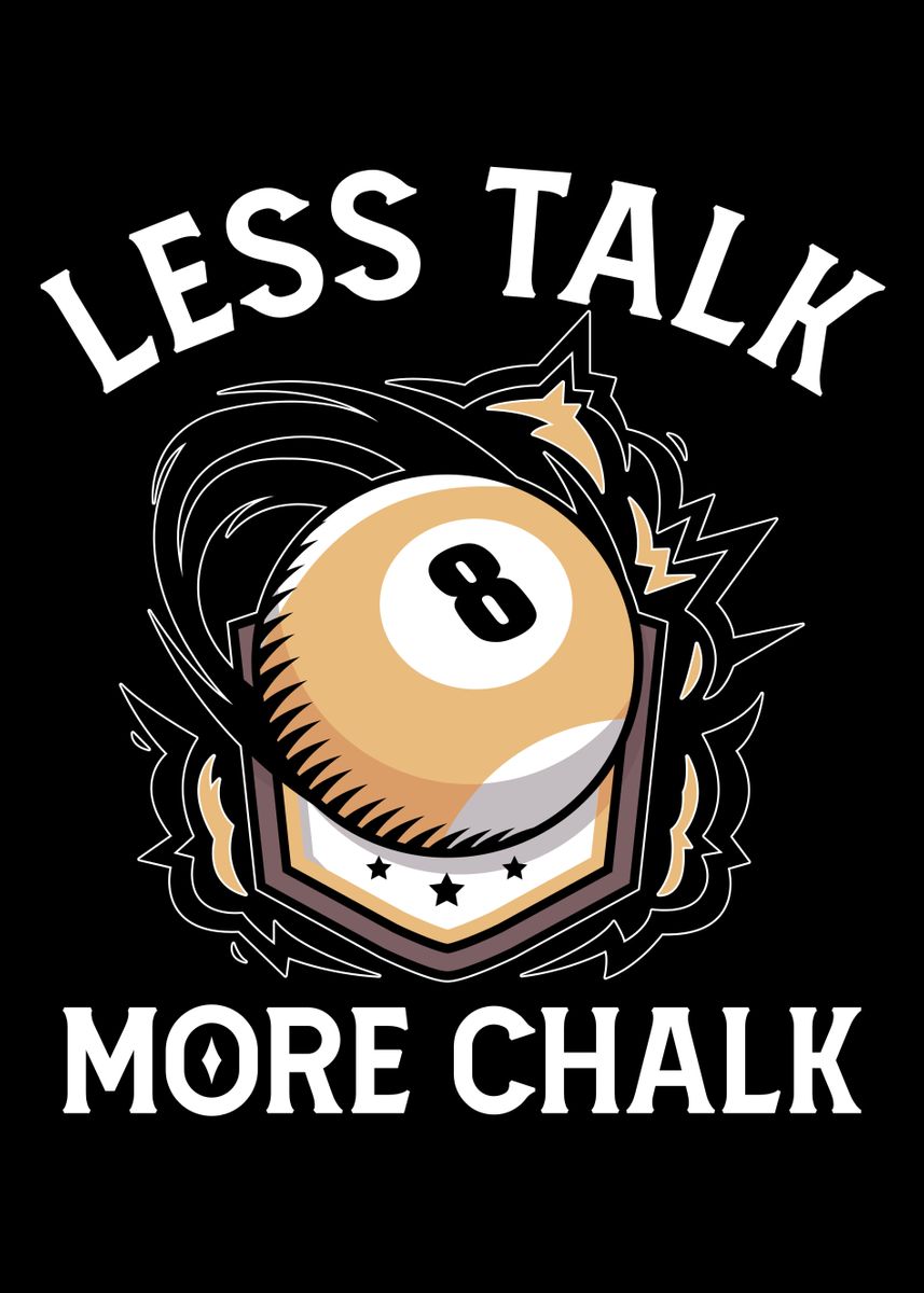 'less talk more chalk ' Poster, picture, metal print, paint by Andreas ...