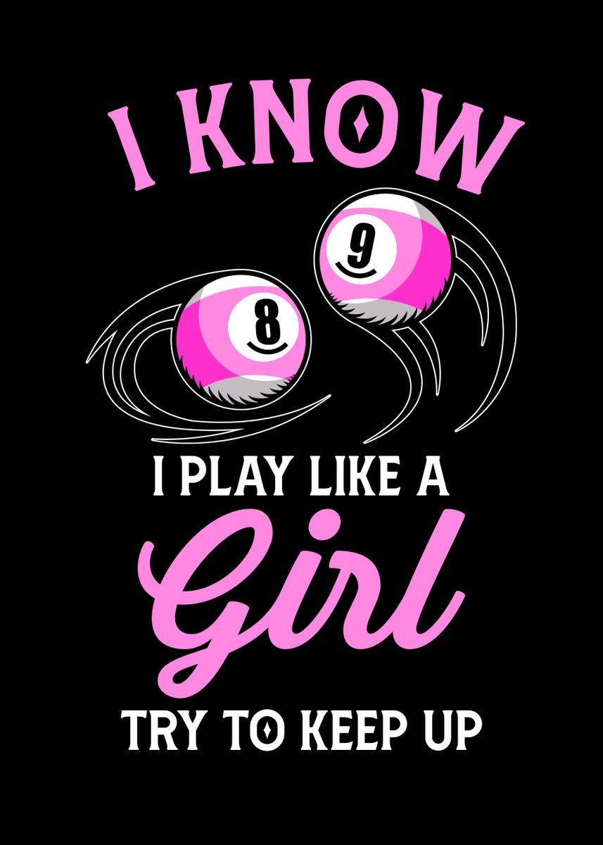 'like a girl billiard ' Poster, picture, metal print, paint by Andreas ...