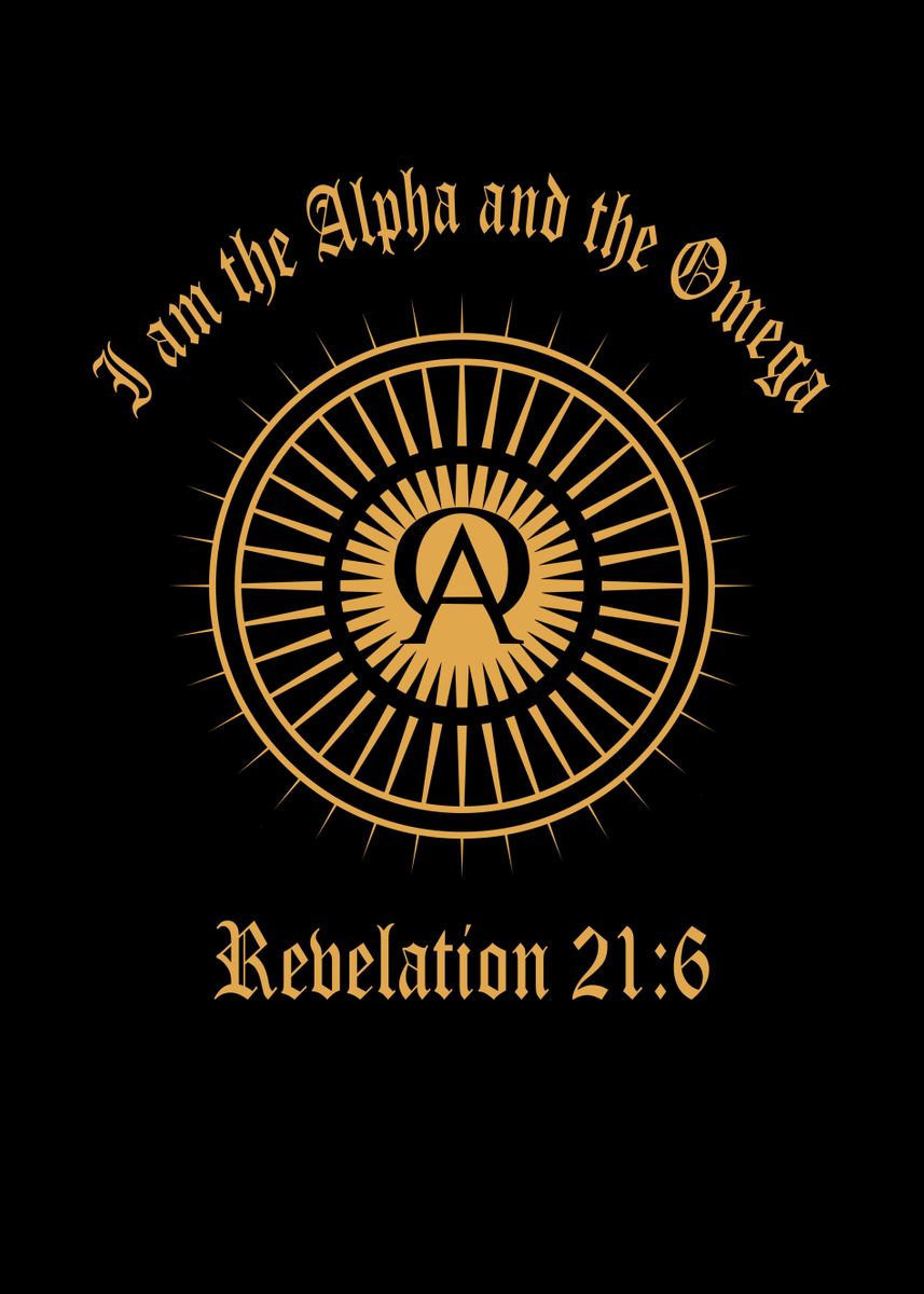 'I Am The Alpha And Omega' Poster, picture, metal print, paint by Foxxy ...