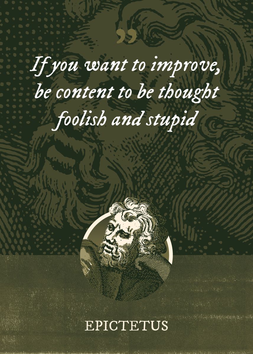 'If you want to improve be' Poster by Syahrasi | Displate