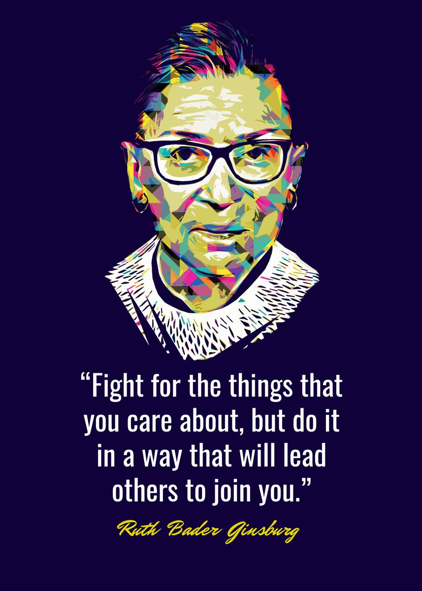 'Ruth Bader Ginsburg Quotes' Poster, picture, metal print, paint by ...