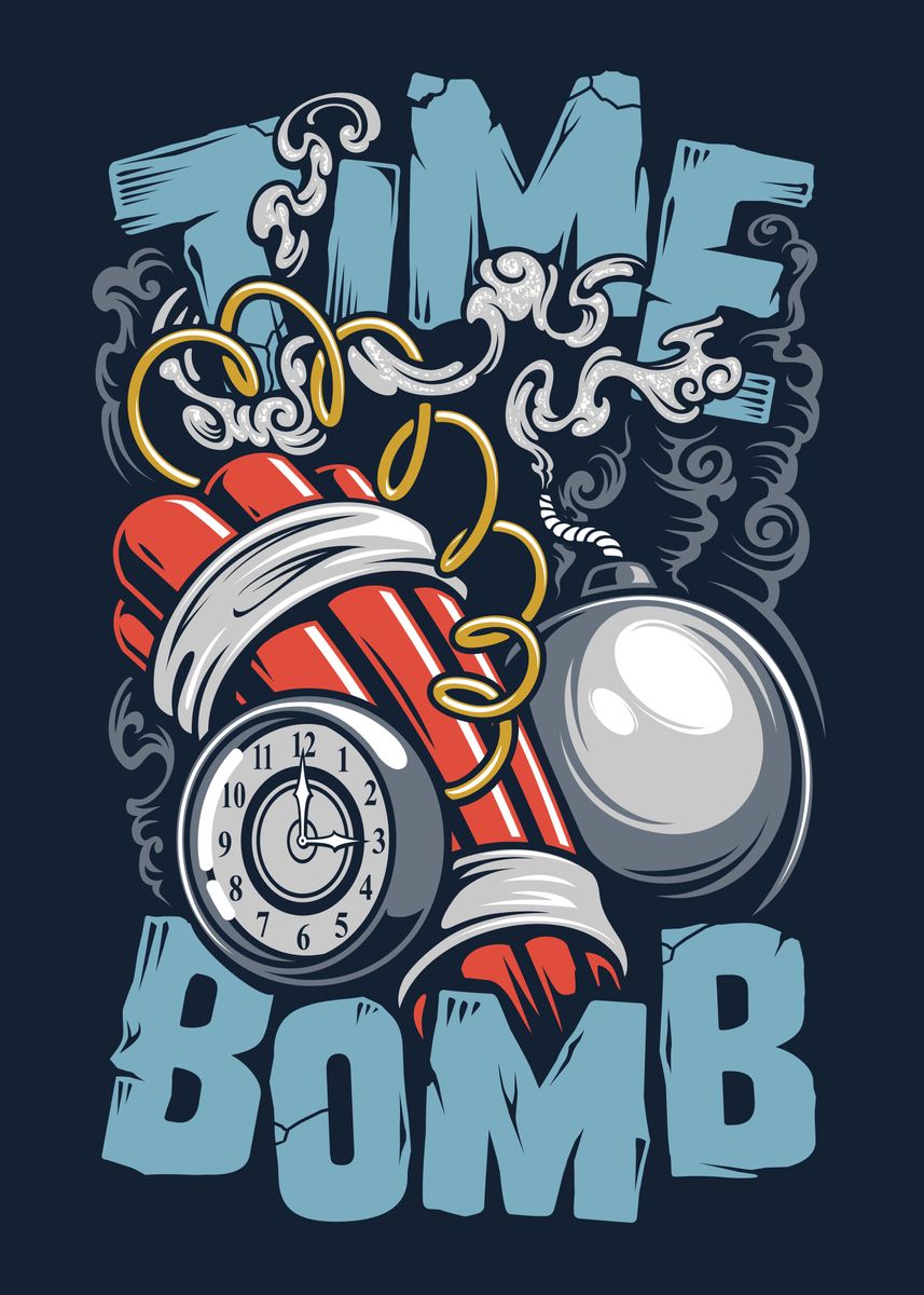 'Time Bomb' Poster, picture, metal print, paint by Sam Kal | Displate