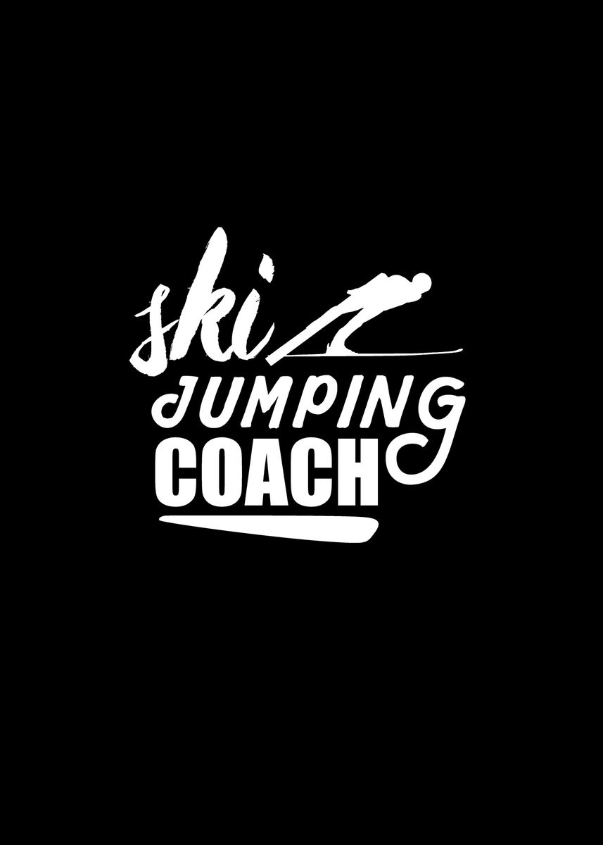 'Ski Jumping Coach' Poster, picture, metal print, paint by dr3designs ...