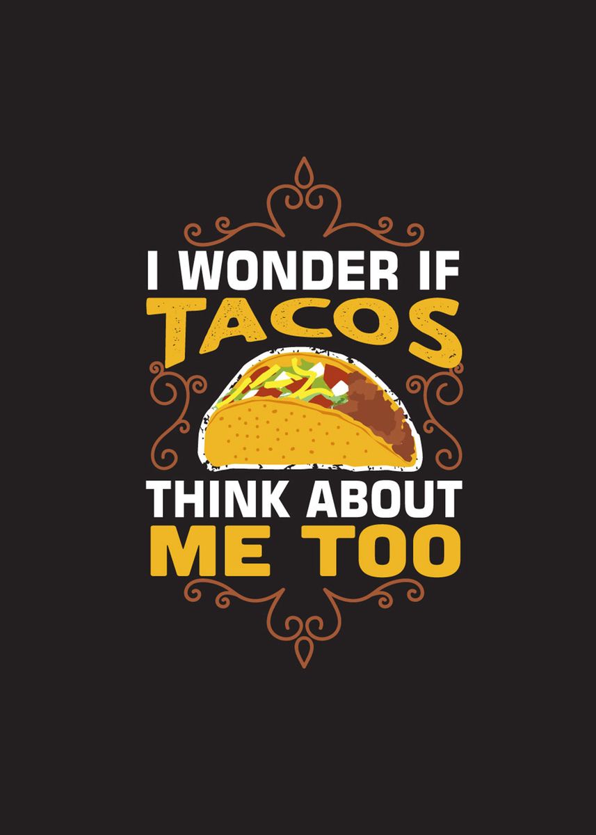'Wonder Tacos' Poster, picture, metal print, paint by Beone Digital ...