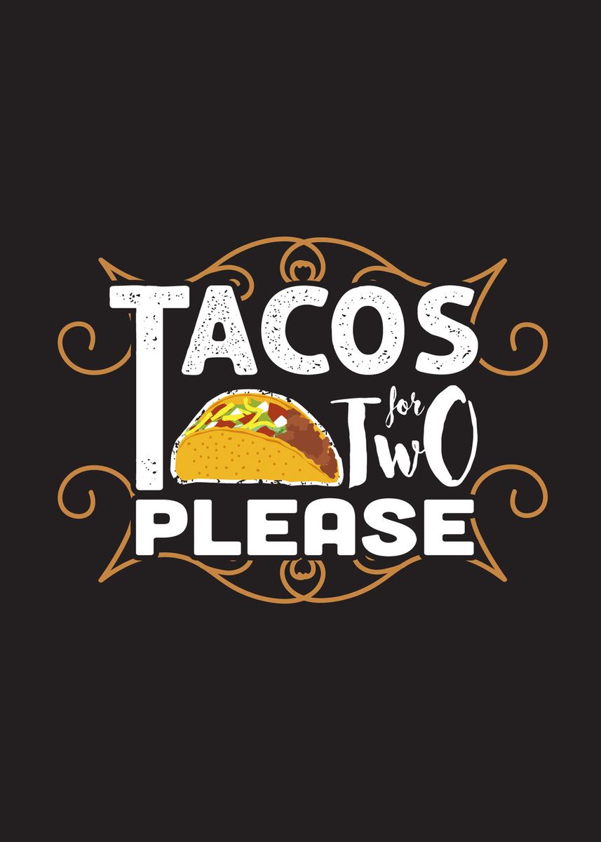 'Please Tacos' Poster, picture, metal print, paint by Beone Digital ...