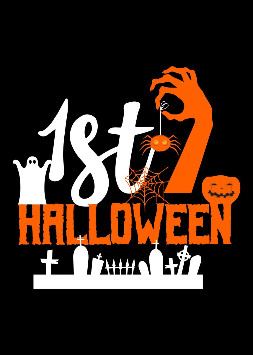 '1st Halloween' Poster, picture, metal print, paint by Cooldruck | Displate