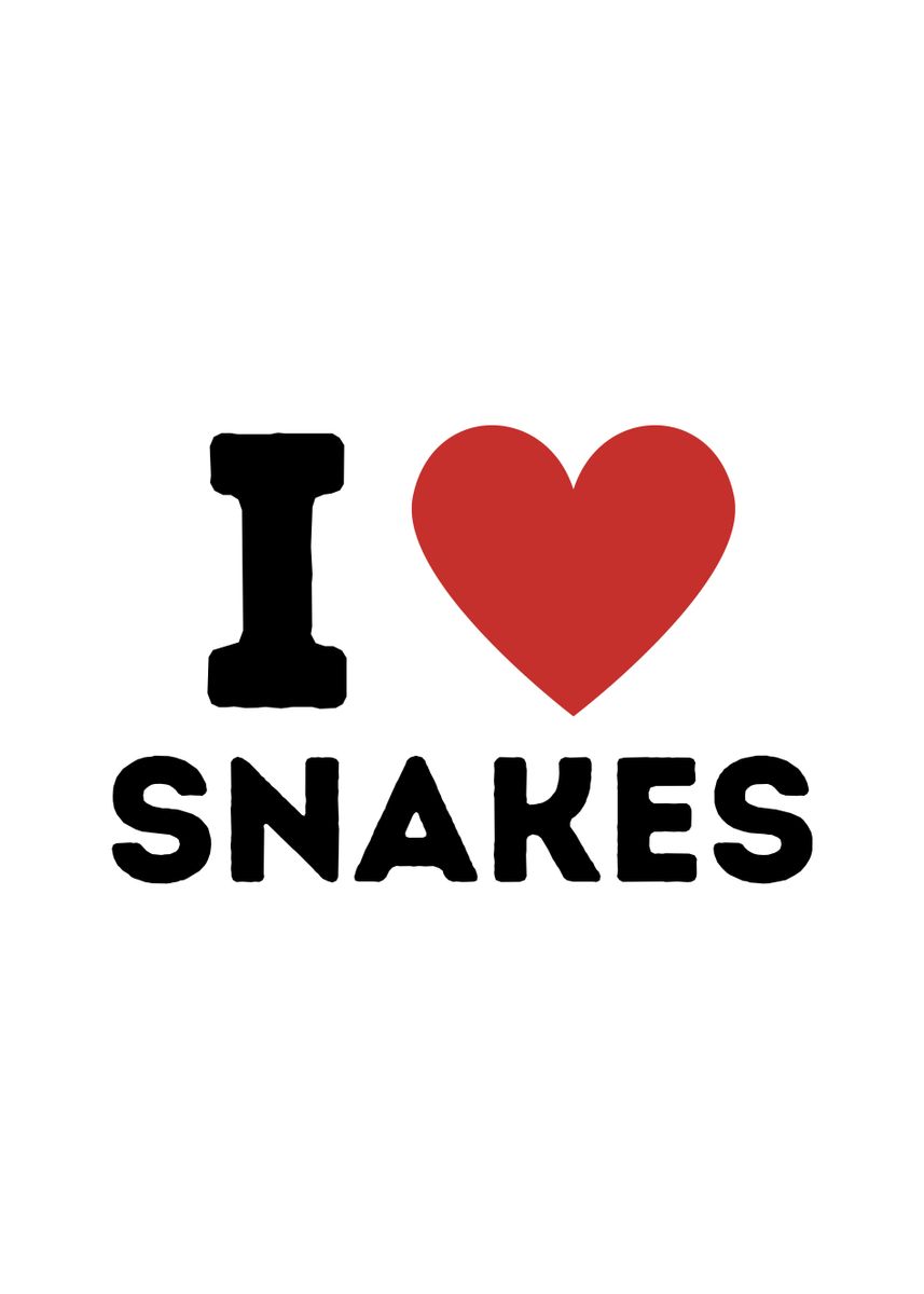 'I Love Snakes Simple Heart' Poster, picture, metal print, paint by ...
