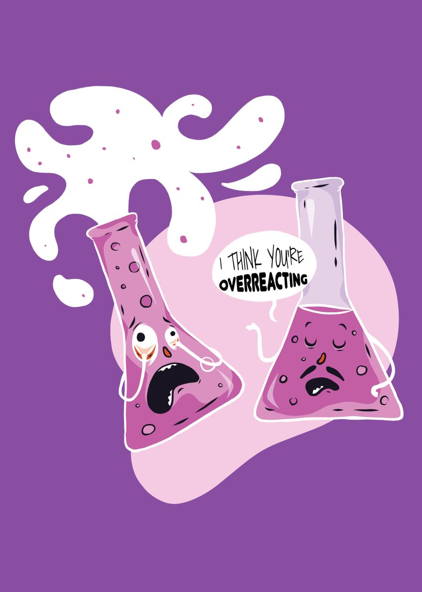 'Overreacting' Poster by MrColorUp | Displate
