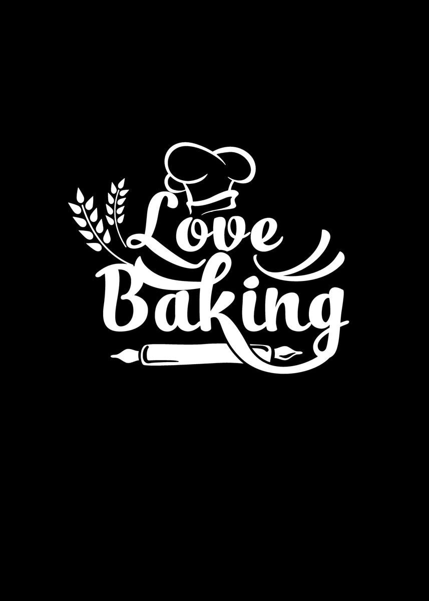 'Bake Baking Baker ' Poster, picture, metal print, paint by dr3designs ...