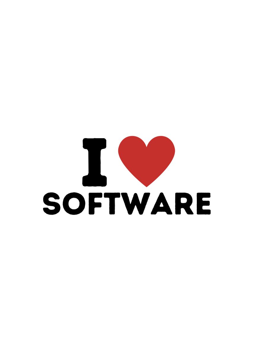 'I Love Software Simple' Poster by James Adams | Displate