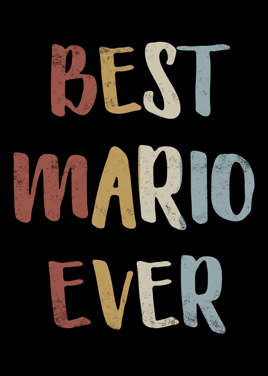 'Best Mario Ever' Poster, picture, metal print, paint by royalsigns ...