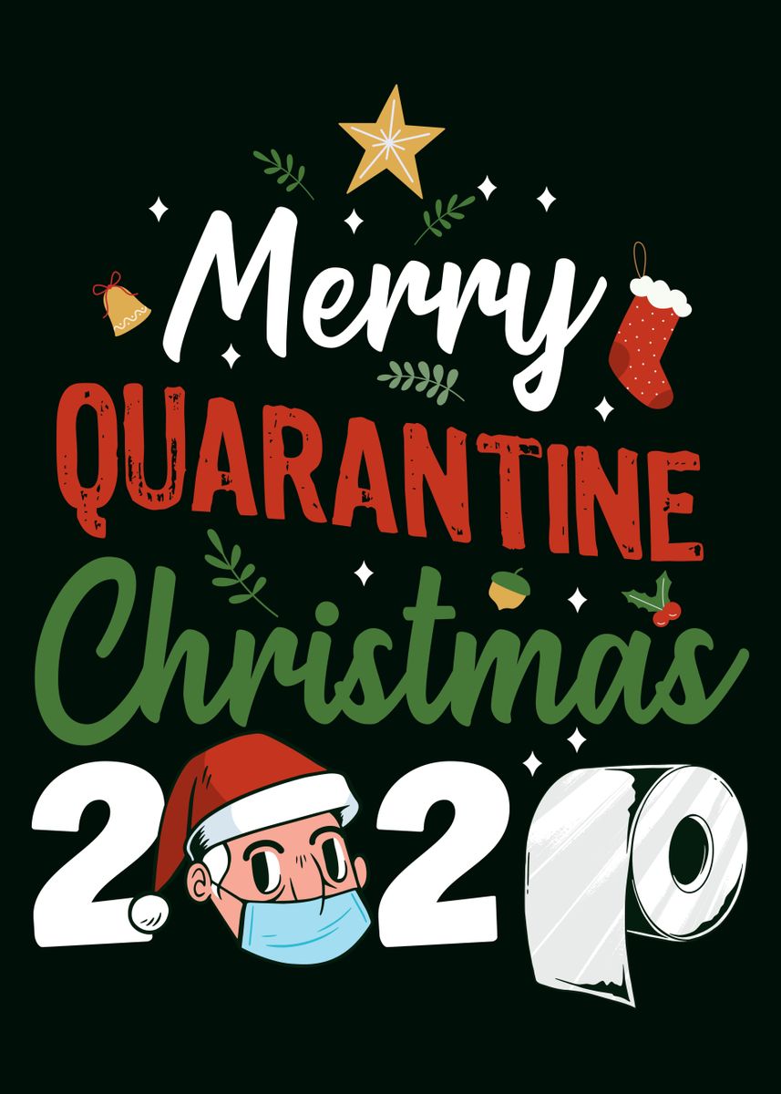 'Merry Quarantine Christmas' Poster, picture, metal print, paint by ...