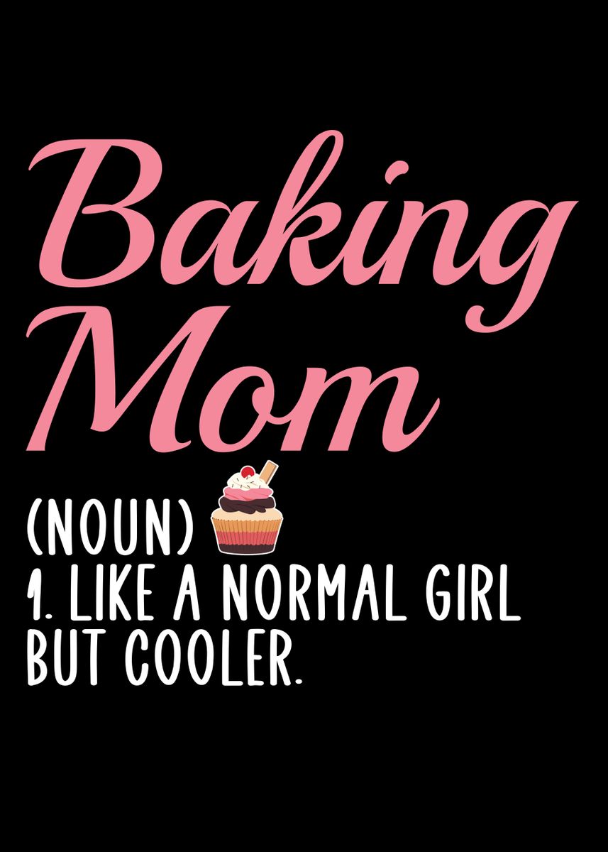 'baking mom' Poster, picture, metal print, paint by Andreas ...