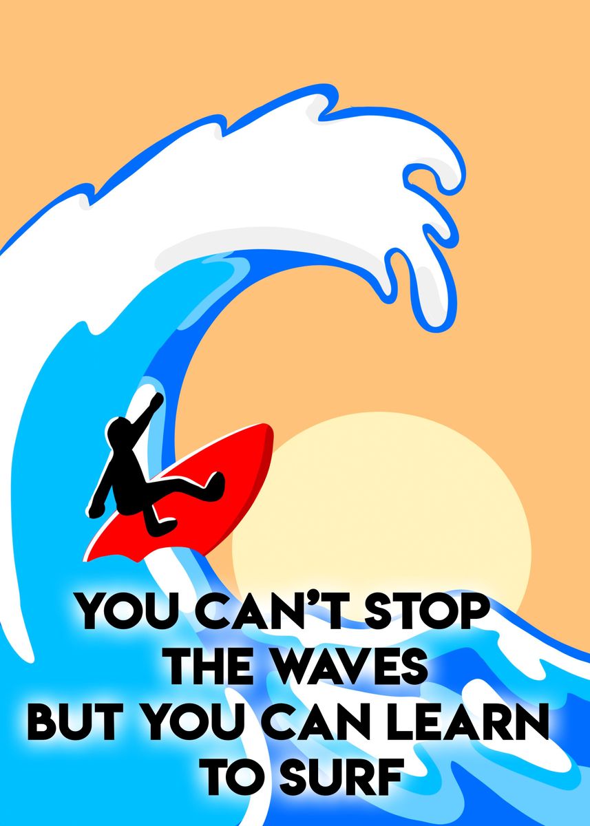 'You can Surf Motivation ' Poster, picture, metal print, paint by ...