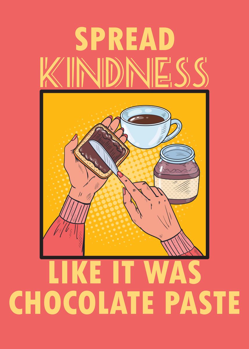 'Spread Kindness' Poster, picture, metal print, paint by StonerPlates ...