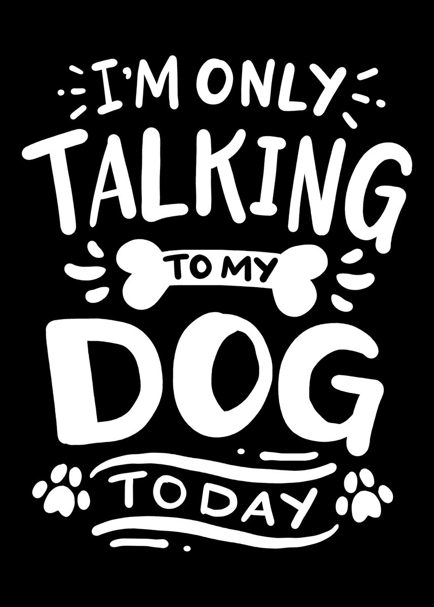 'Dog Owner' Poster, picture, metal print, paint by BLVCKPLATE | Displate