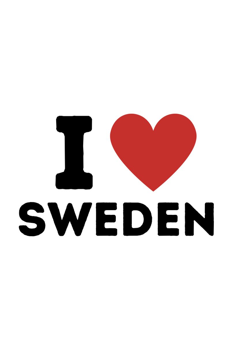 'I Love Sweden Simple Heart' Poster, picture, metal print, paint by ...