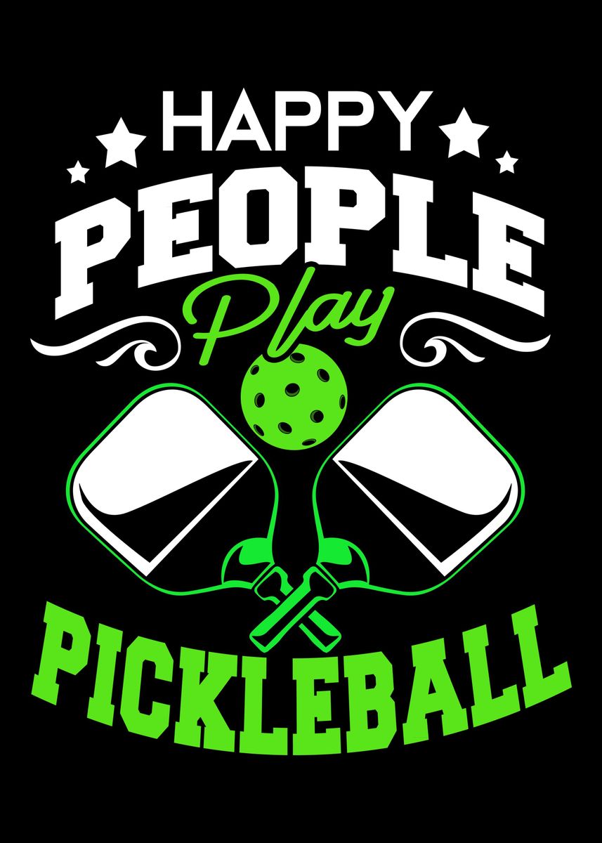 'Pickleball Happy People' Poster by FunnyGifts | Displate