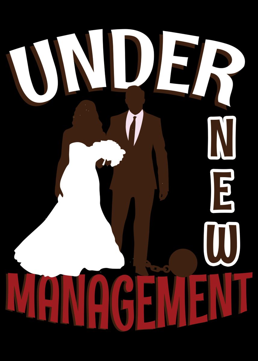 'Under New Management' Poster, picture, metal print, paint by ShirTom ...