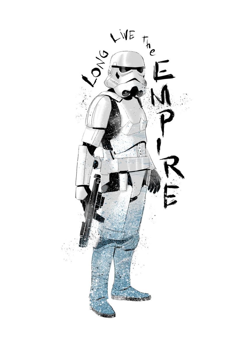 'Long live the Empire' Poster, picture, metal print, paint by Star Wars ...
