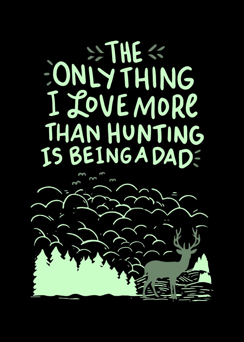 'Hunting Dad' Poster by Shiva121 | Displate