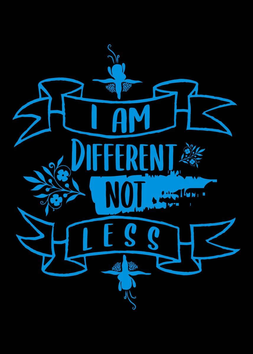 'Autism Different Not Less' Poster, picture, metal print, paint by ...