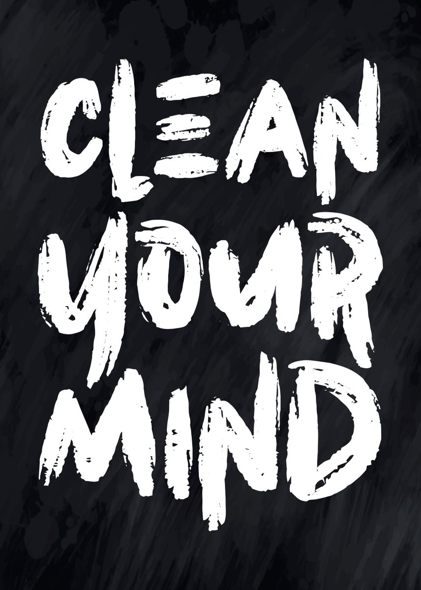 'Clean your mind' Poster, picture, metal print, paint by David Majercik ...