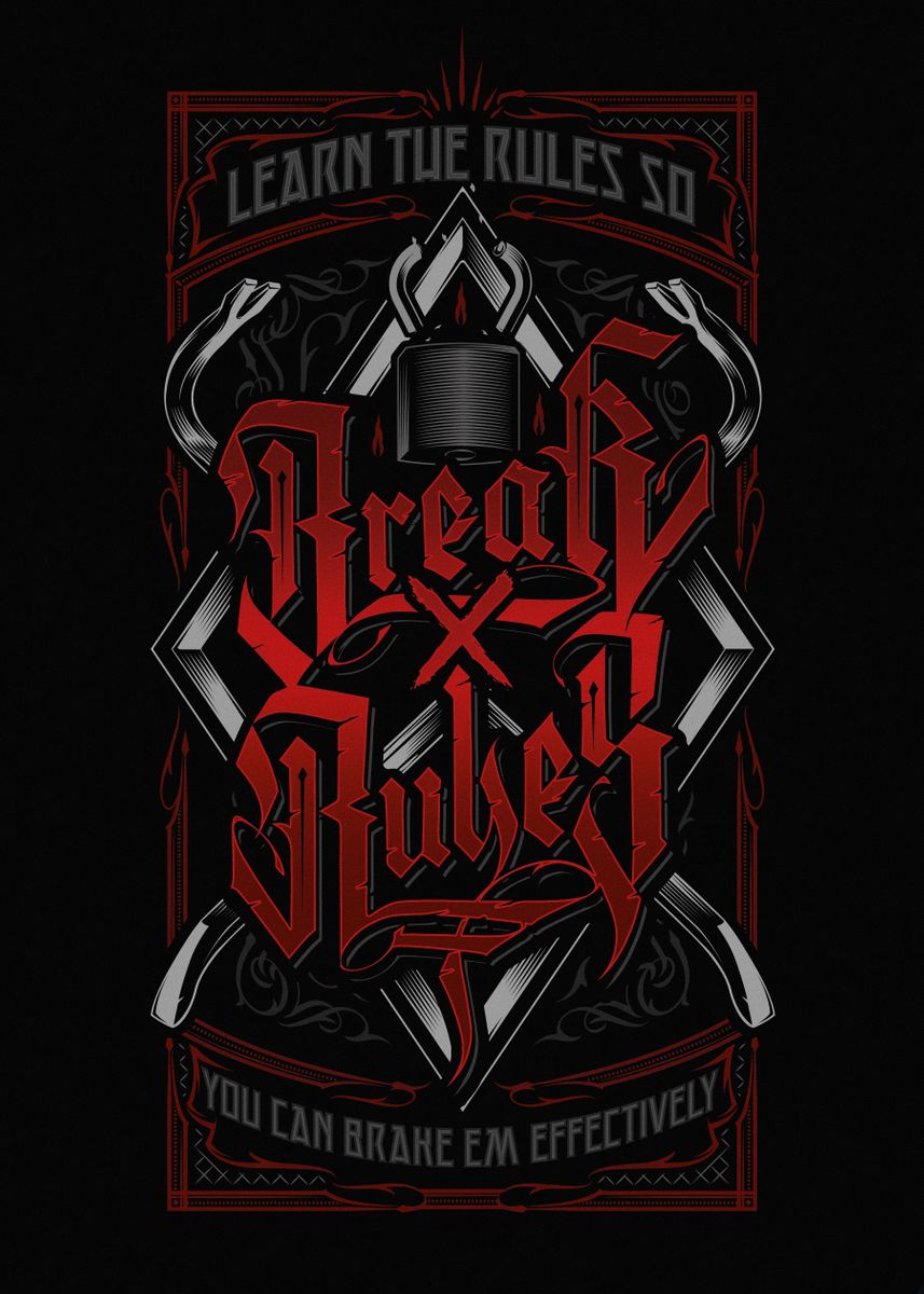 'Break the rules ' Poster by Mark | Displate