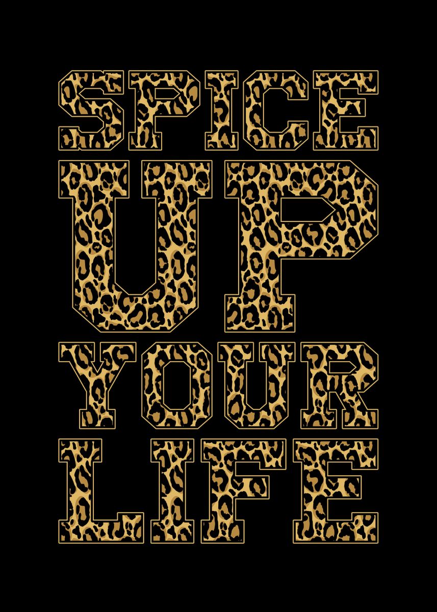 'Spice Up Your Life' Poster by schmugo | Displate