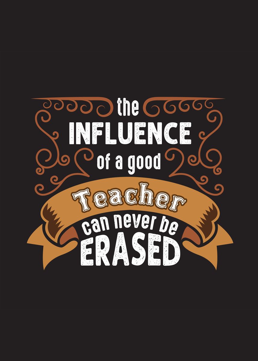 'Influence Teacher' Poster by Beone Digital | Displate