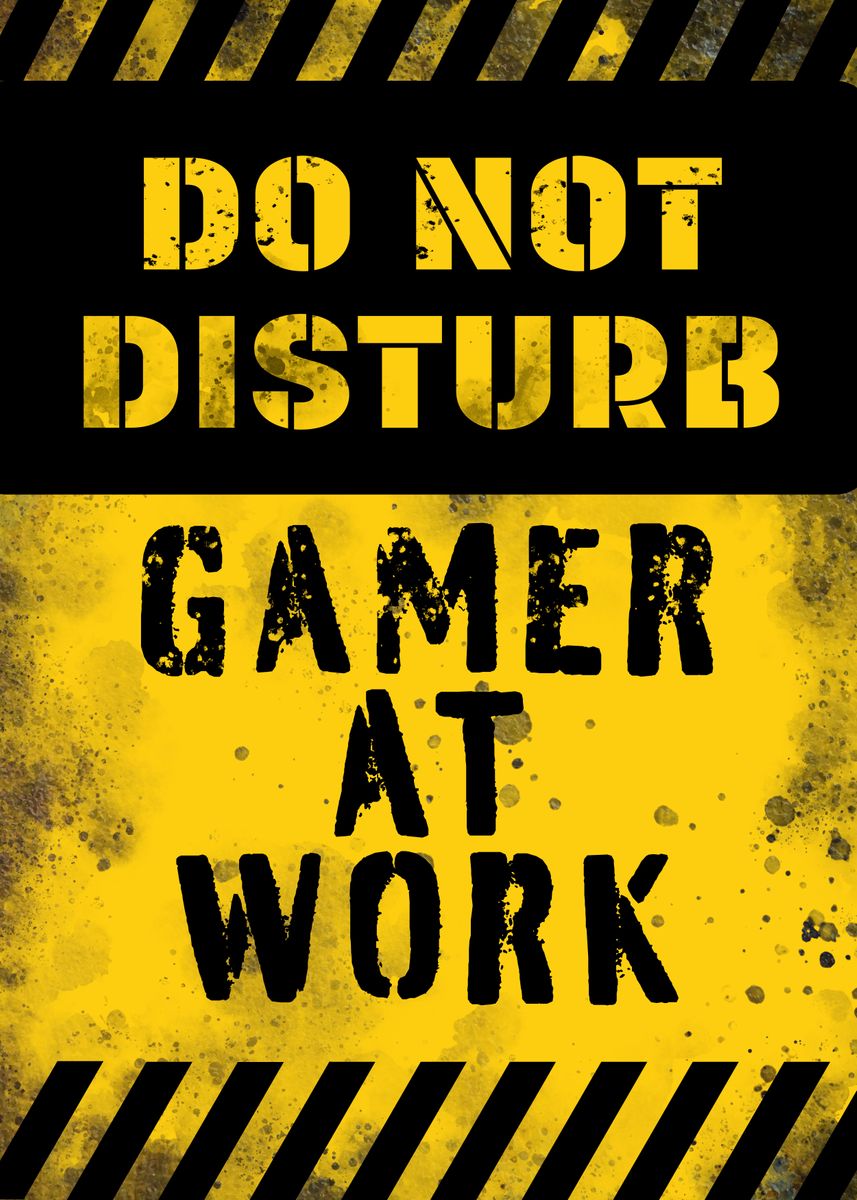 'Gamer at work' Poster by MyDigitalMind | Displate