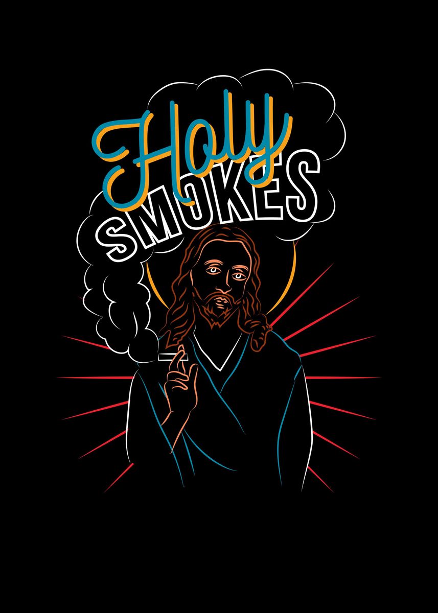 'Holy Smokes Shirt Funny' Poster by PlateMadeStuff | Displate