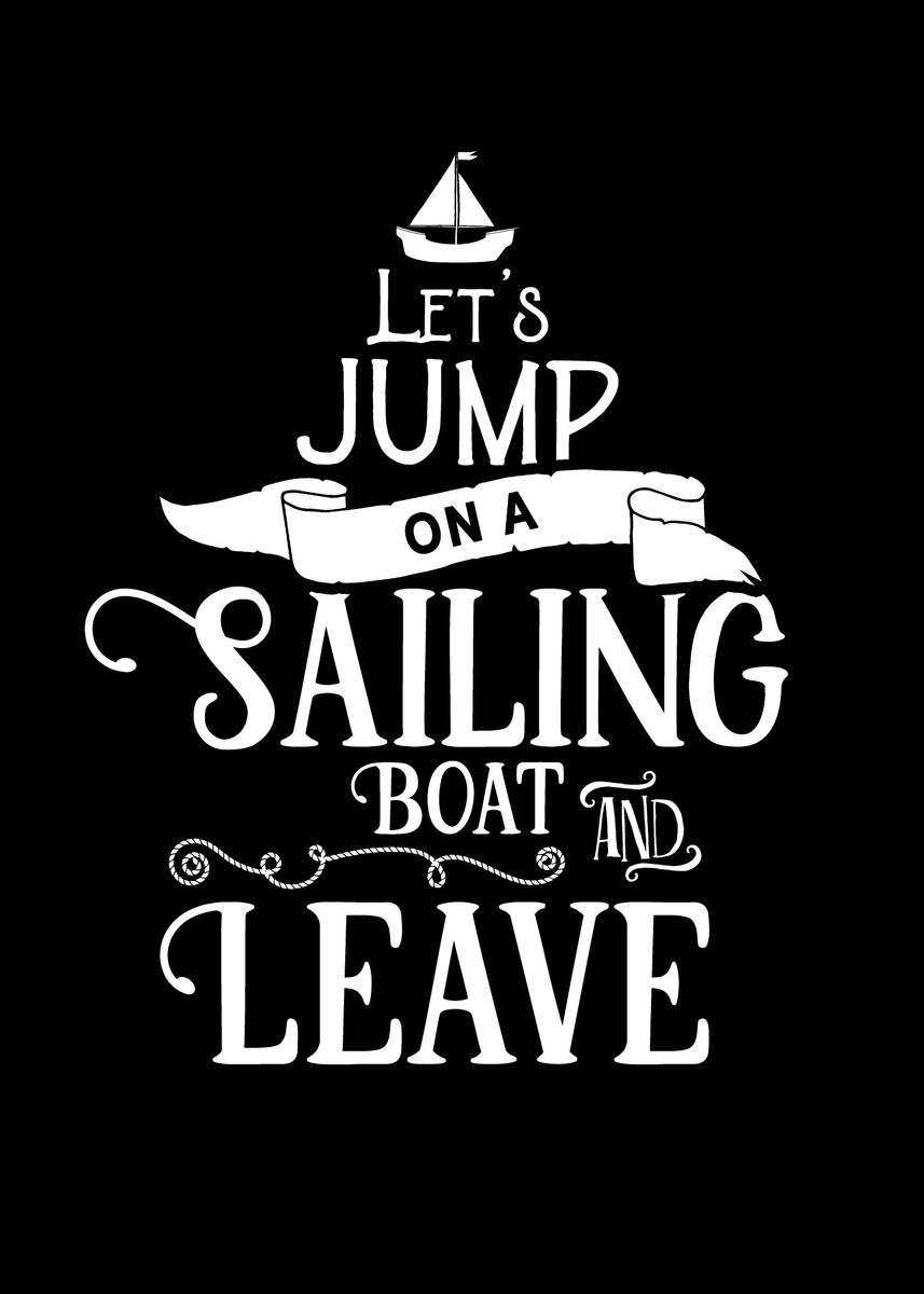 'Sailor Sailing Sail ' Poster by dr3designs | Displate