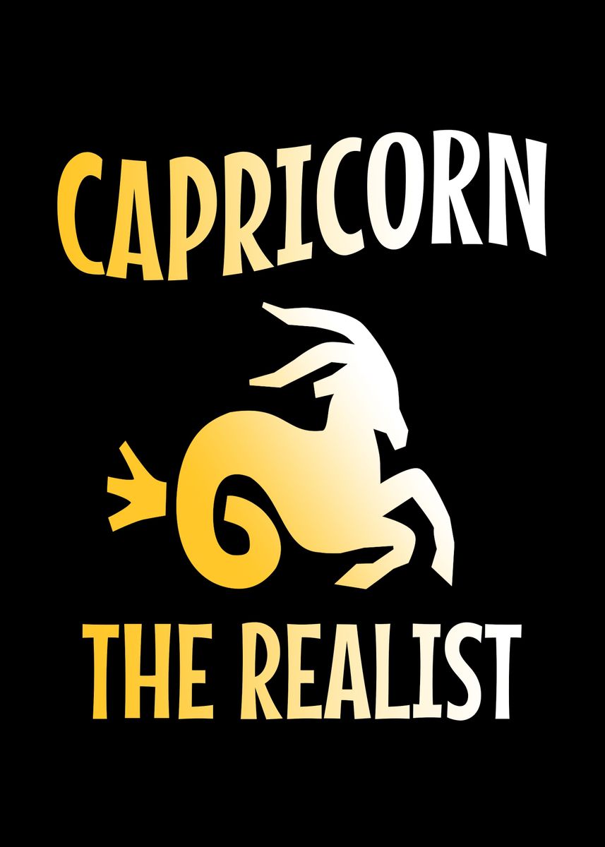 'Capricorn the realist' Poster by Ozymandias | Displate