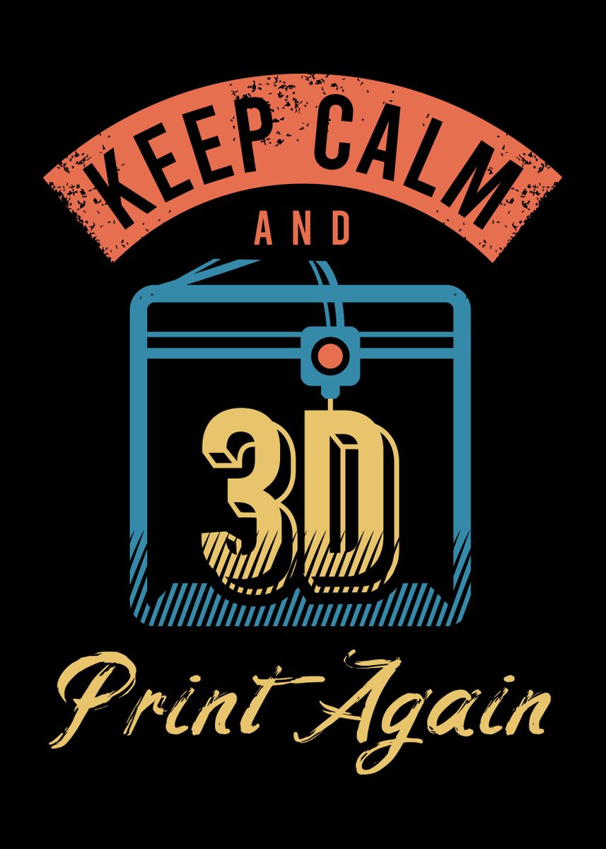 '3D Printing 3D Printer' Poster by Alley Field | Displate