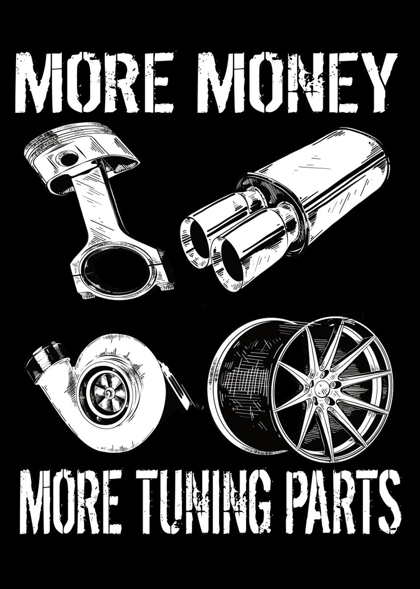 'More Money More Tuning' Poster by ZS C O M M E R C E | Displate