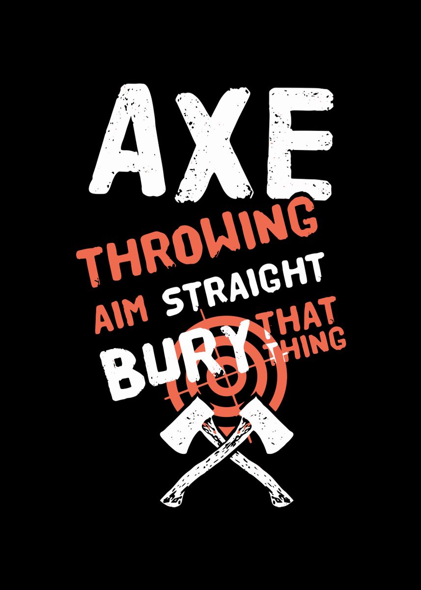 'Axe Throwing ' Poster, picture, metal print, paint by Monster Designs ...