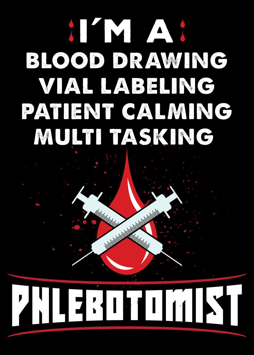 'Phlebotomist Laboratory' Poster, picture, metal print, paint by ...