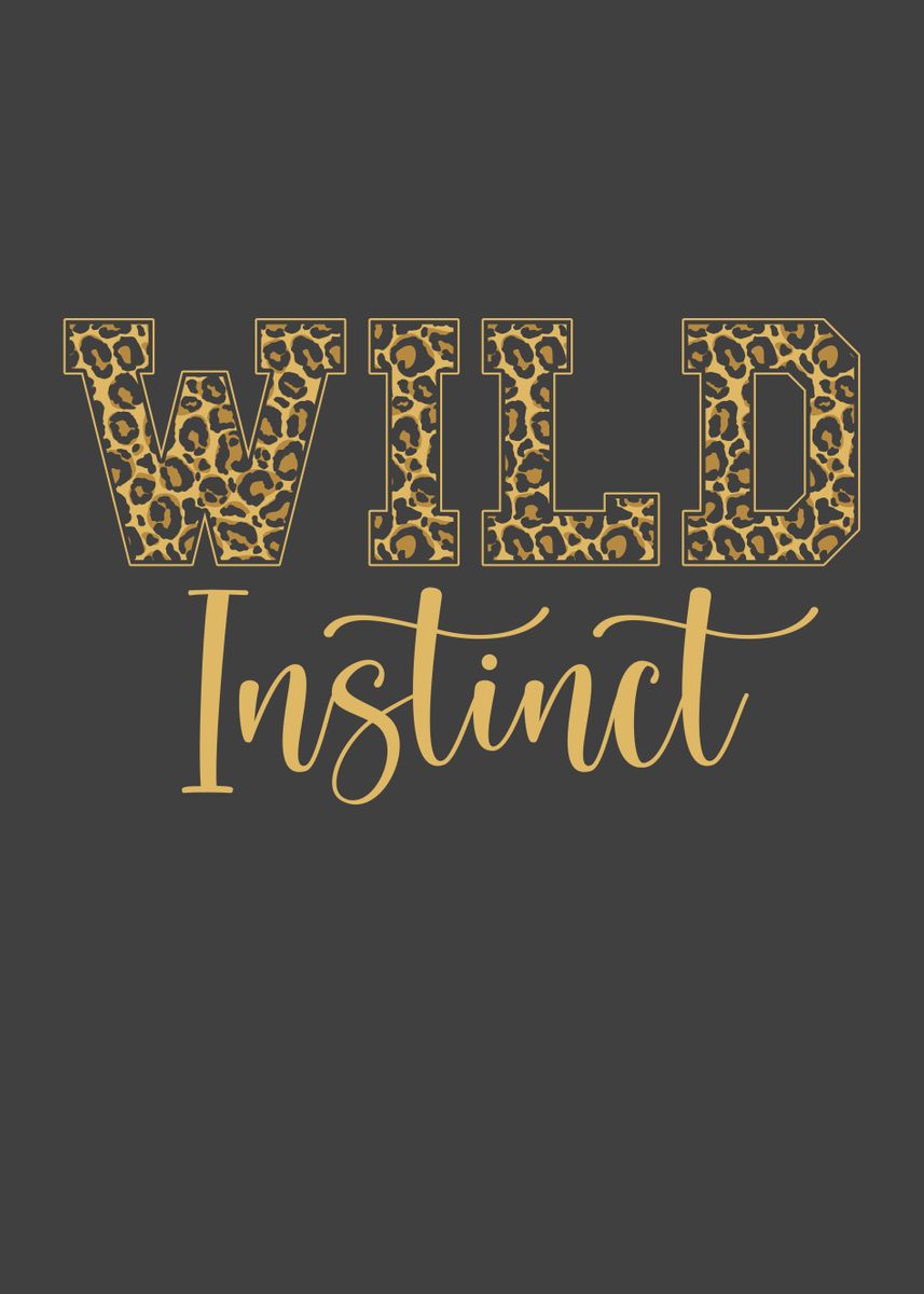 'Wild Instinct' Poster by schmugo | Displate
