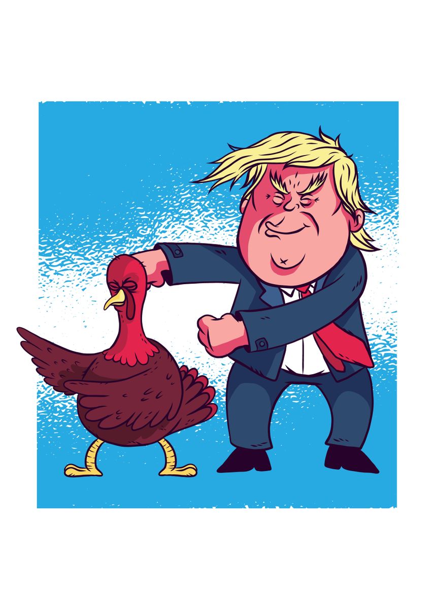 'Trump dancing Thanksgiving' Poster, picture, metal print, paint by ...